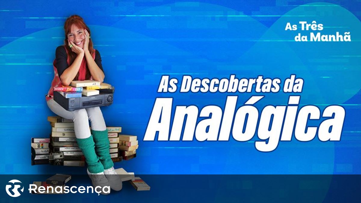 Saber a Valer - As Descobertas da Analógica - Renascença V+
