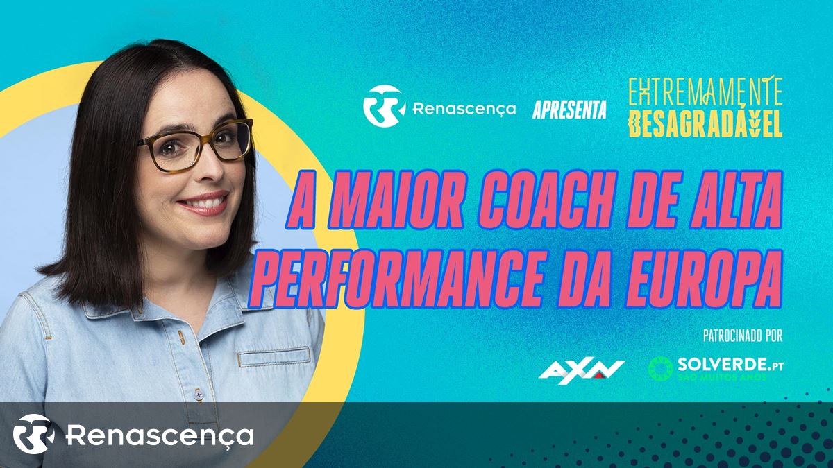 A maior coach de Alta Performance da Europa - Renascença