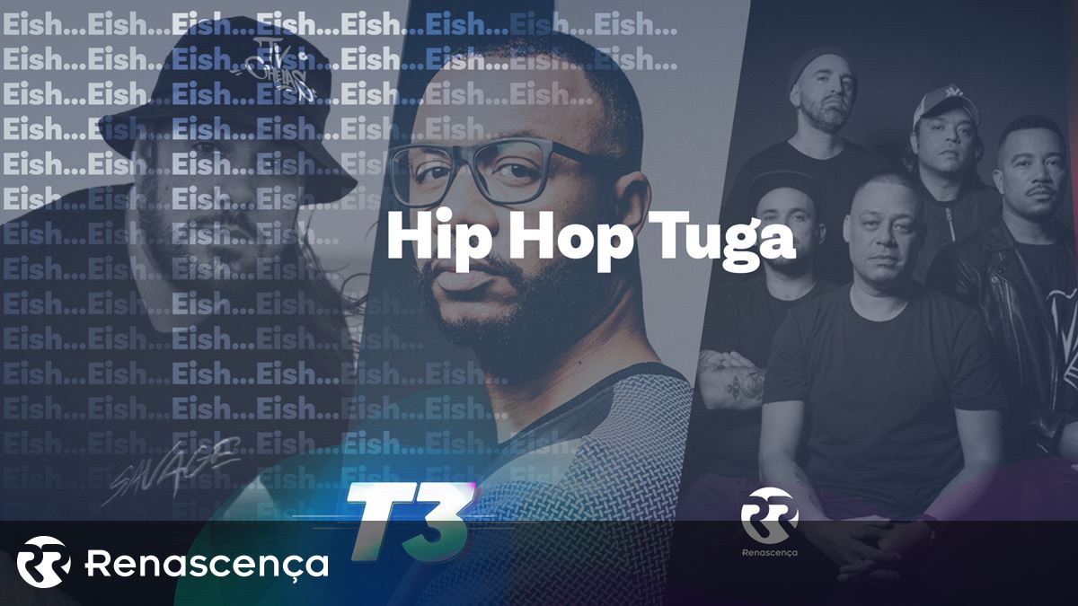 Hip Hop Tuga - Renascença