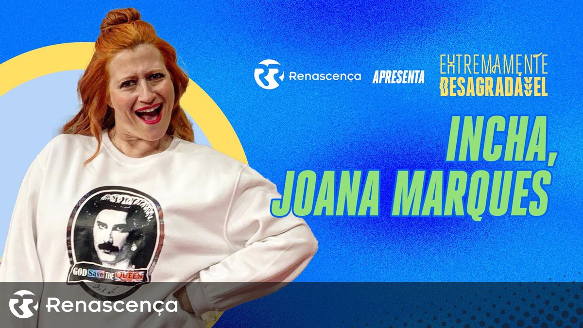 Incha, Joana Marques! Joana Latino Responde - Renascença V+